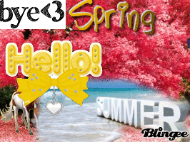 Goodbye Spring Hello Summer